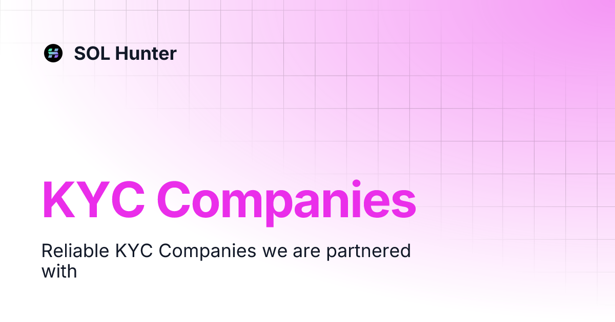 KYC Companies | SOL Hunter